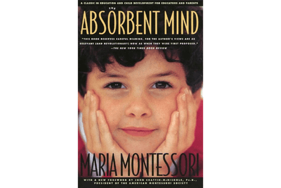 The Absorbent Mind by Dr. Maria Montessori I The Montessori Room Toronto